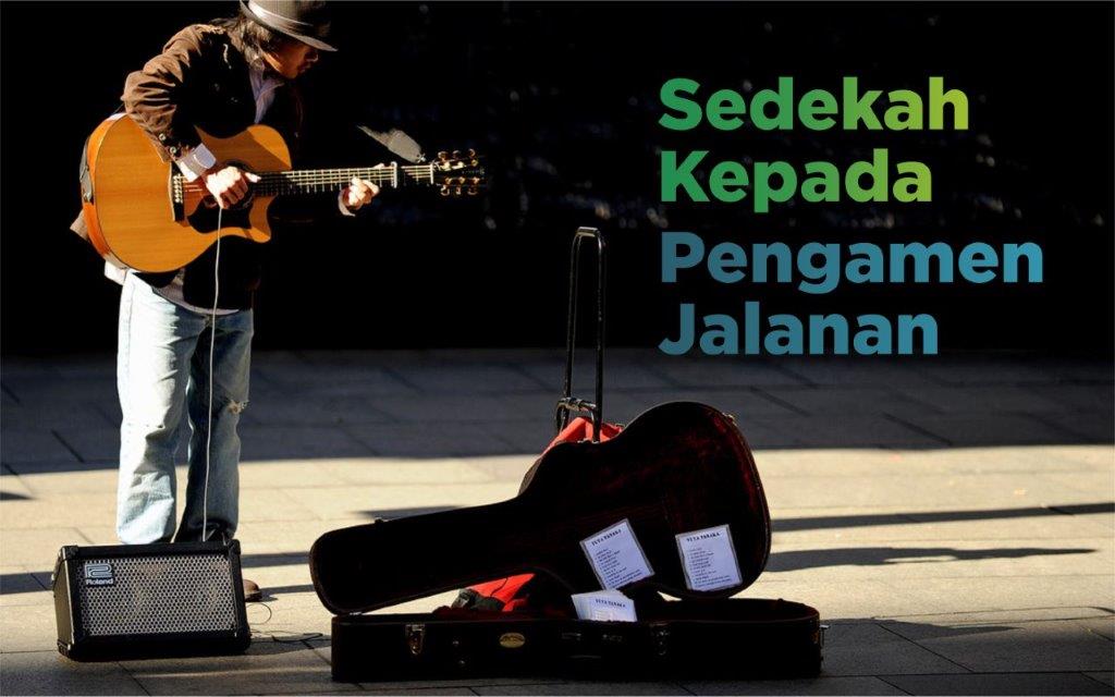 SEDEKAH KEPADA PENGAMEN JALANAN - LAZ Sidogiri